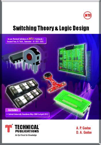 Switching Theory And Logic Design Godse Mr A P Godse Mrs D A