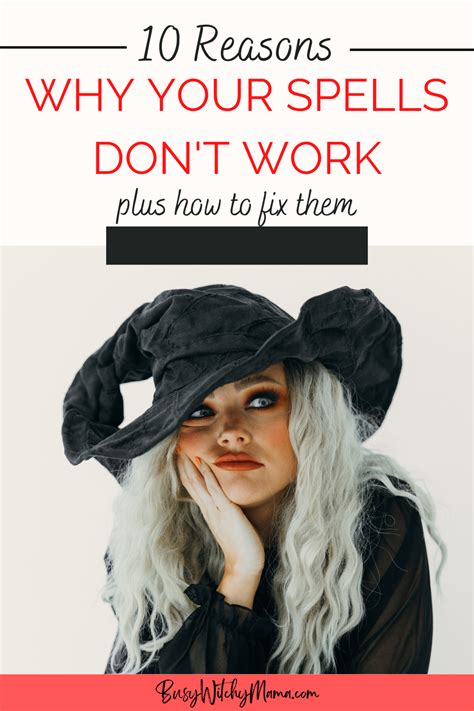 10 Reasons Why Spells Fail And How To Fix Them Busy Witchy Mama