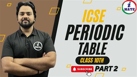 Periodic Table Class 10 Icse One Shot Periodic Property Part 2 By