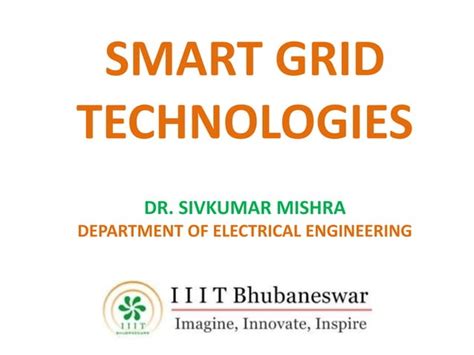 Smart Grid Technologies Explained Ppt