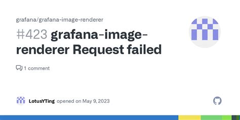 Grafana Image Renderer Request Failed · Issue 423 · Grafanagrafana