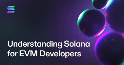 Solana Foundation On Linkedin Solana For Evm Developers