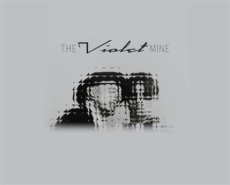 The Violet Mine