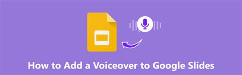 A Detailed Guide On How To Do A Voiceover On Google Slides