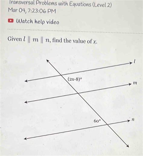 Transversal Problems With Equations Level Mar PM D Watch Help Video Given Math