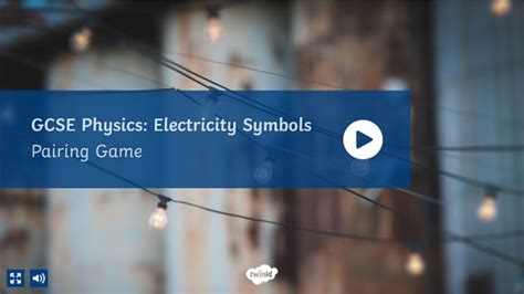 GCSE Physics Circuit Symbols Pairing Game Twinkl