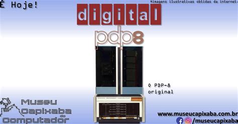 O Computador Dec Pdp 8 De 1965 Mcc Museu Capixaba Do Computador