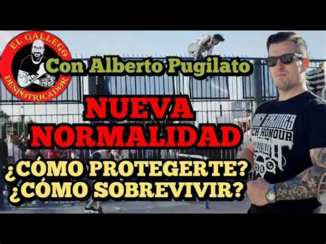 Nueva Normalidad Con Alberto Pugilato