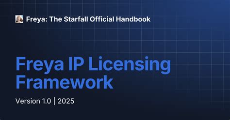 Freya IP Licensing Framework Freya The Starfall Official Handbook