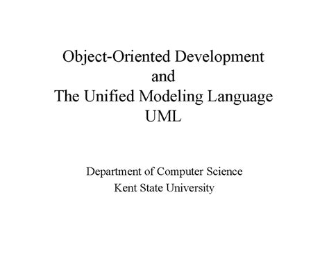 UML Ch1 Notes Object Oriented Development And The Unified Modeling