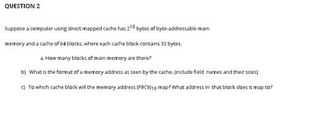Solved QUESTION Suppose A Computer Using Direct Mapped Chegg