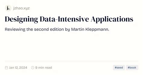 Designing Data Intensive Applications