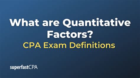 What Are Quantitative Factors Superfastcpa Cpa Review