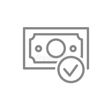Money Bill With Tick Checkmark Line Icon Money Verification Authentication Symbol Vector