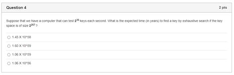 Solved Question 4 2 Pts Suppose That We Have A Computer That Chegg Com