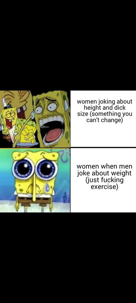 Ahh Yes The Spongebob Template Mixed With Light Sexism Funny Guess The Sub R Comedyhomicide