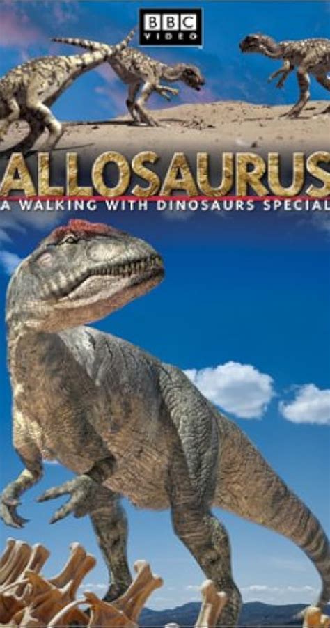 Allosaurus A Walking With Dinosaurs Special Tv Series 2000 Imdb