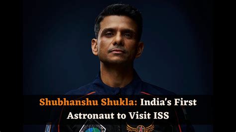 Meet Shubham Shukla Indias First Astronaut To Visit Iss Key Details