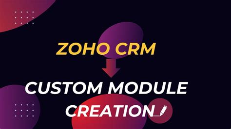 How To Create A Custom Module In Zoho Crm Youtube