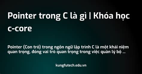 pointer trong c là gì khóa học c core