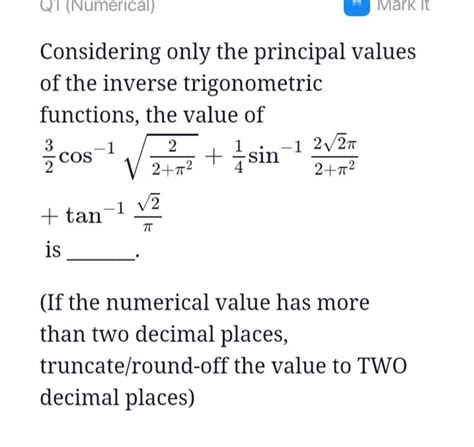 Considering Only The Principal Values Of The Inverse Trigonometric Functi