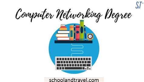 Computer Networking Degree Careers Benefits Types How To