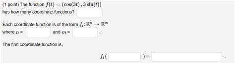 solved 1 point the function f t cos 3t 3 sin t has