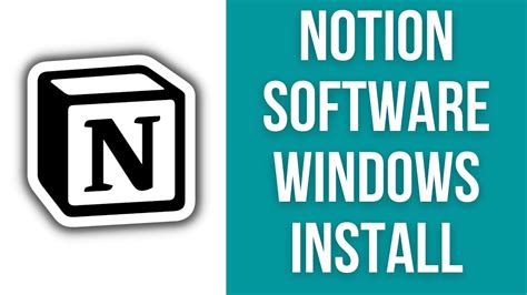 How To Install Notion Software Windows Youtube