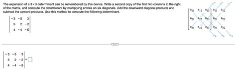 Solved The Expansion Of A 3x3 Determinant Can Be Remembered