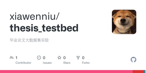 GitHub xiawenniu thesis testbed 毕业论文大数据集实验