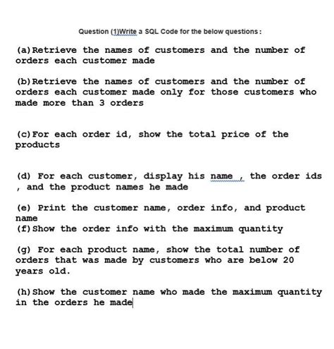 Solved Question Write A SQL Code For The Below Chegg