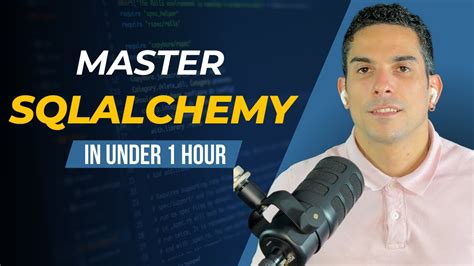 Sqlalchemy Orm Crash Course Part 2 Learn Advanced Sqlalchemy In 1 Hour Youtube