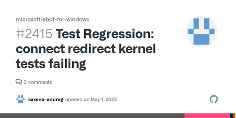 test regression connect redirect kernel tests failing · issue 2415 · microsoft ebpf for