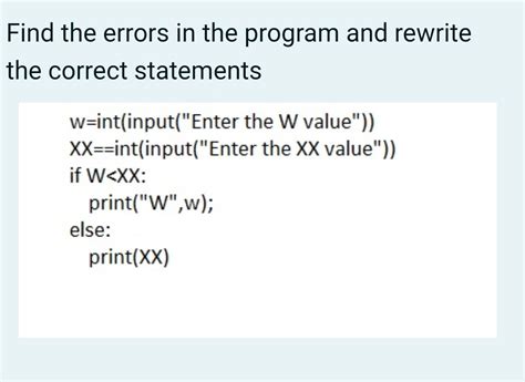 Solved Find The Errors In The Program And Rewrite The