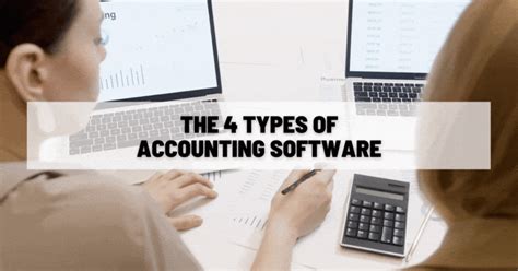 The 4 Types Of Accounting Software Acctvantage Erp