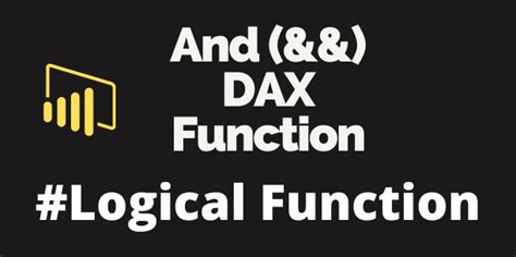 And Andand Dax Function Logical Dax Function Power Bi Docs