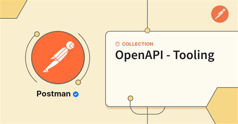 Openapi Tooling Postman Open Technologies Openapi Postman Api