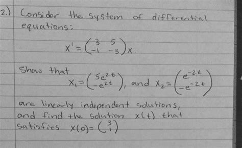 Solved Consider The System Of Differential Equations X1