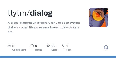 Github Ttytmdialog A Cross Platform Utility Library For V To Open