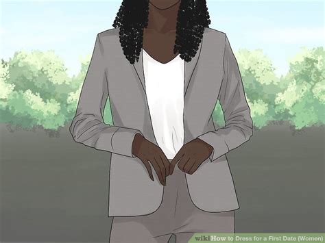 12 Ways To Dress For A First Date Women WikiHow