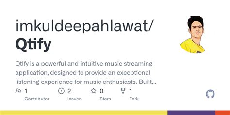 Github Imkuldeepahlawatqtify Qtify Is A Powerful And Intuitive Music Streaming Application
