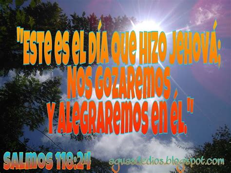 Compartamos La Palabra De Dios Este Es El Día Que Hizo Jehová Nos