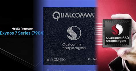 Samsung Exynos 7904 Vs Snapdragon 450 Vs Snapdragon 660 Comparison
