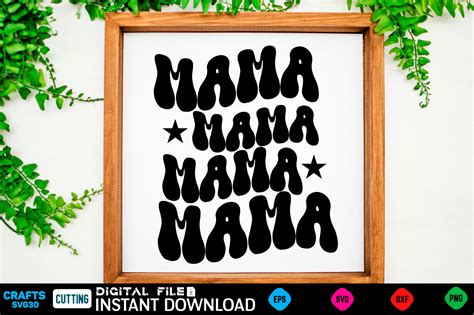 Mama Mama Mama Mama Svg Graphic By Craftssvg30 · Creative Fabrica
