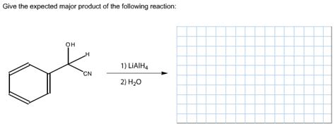 Solved Give The Expected Major Product Of The Following