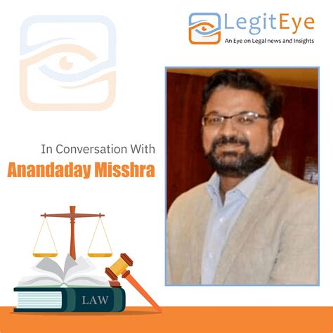 Legiteye In Conversation With Anandaday Misshra Read