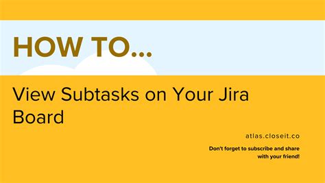 How To View Subtasks On Your Jira Board