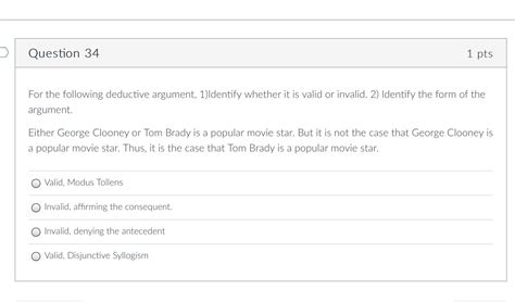 Solved Question 34 1 Pts For The Following Deductive