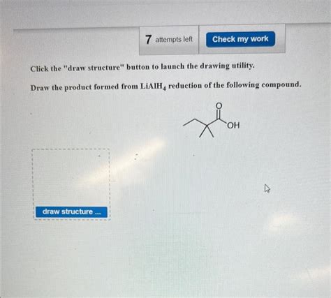 Solved Click The Draw Structure Button To Launch The