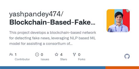 Github Yashpandey474blockchain Based Fake News Detection Network This Project Develops A